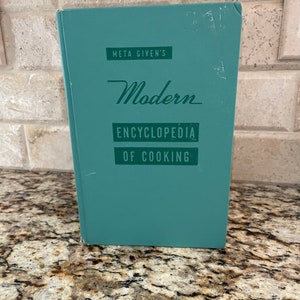 Vintage Cookbook ~ Meta Given’s Modern Encyclopedia of Cooking 1957 - Etsy