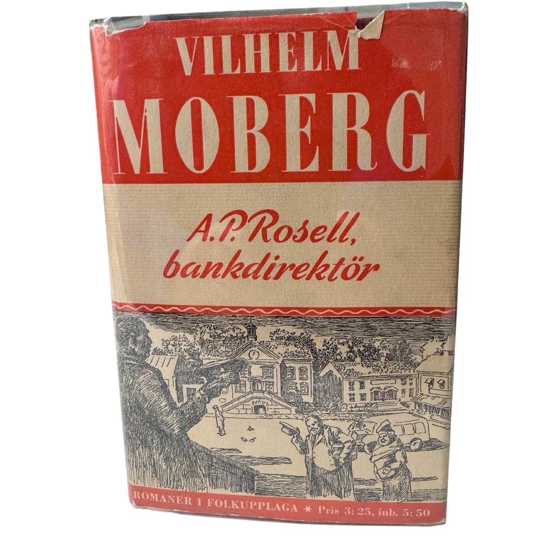 Vilhelm Moberg A.P. Rosell Bankdirektör First Edition HC 1946 Swedish Language - Etsy