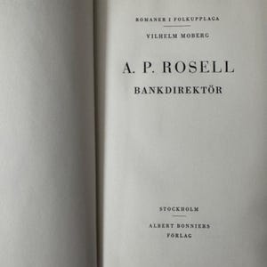 Vilhelm Moberg A.P. Rosell Bankdirektör First Edition HC 1946 Swedish ...