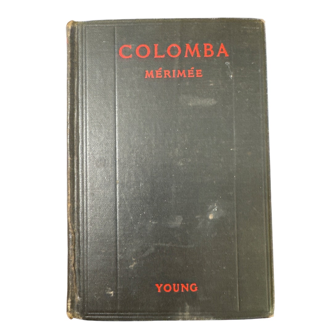 Merimee Colomba by Prosper Merimee 1922 Edited by Charles E Young HC ...