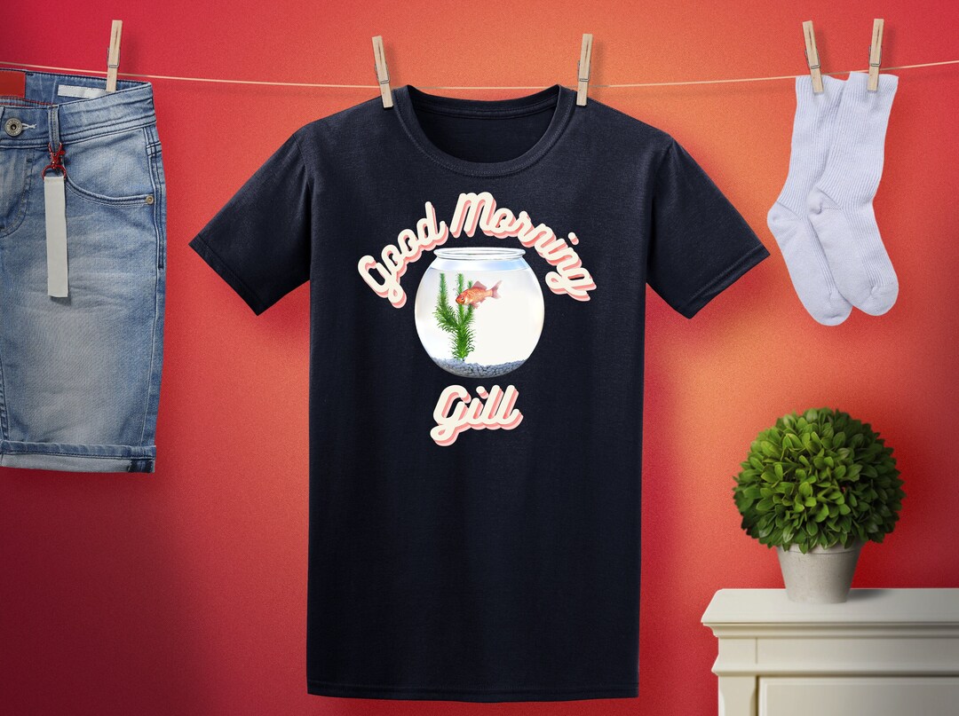 Good Morning Gill - What About Bob? Movie Quote Unisex T-shirt - Etsy