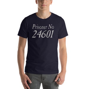 Prisoner Number 24601 - Unisex T-shirt - Etsy