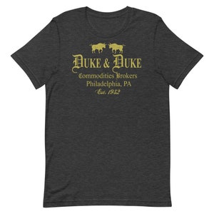 Duke and Duke Commodities Brokers - Unisex T-shirt - Etsy