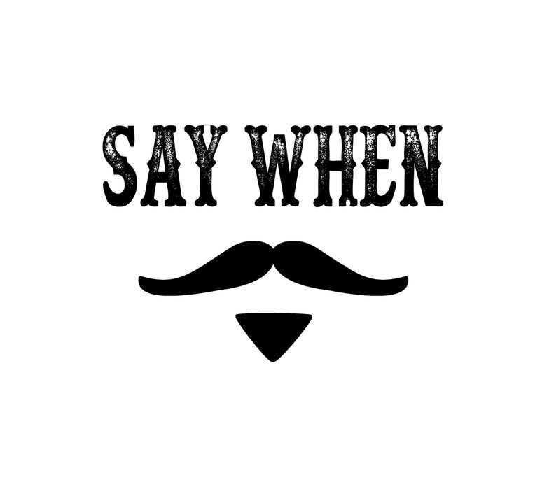 Tombstone Say When - Digital PNG File - Etsy