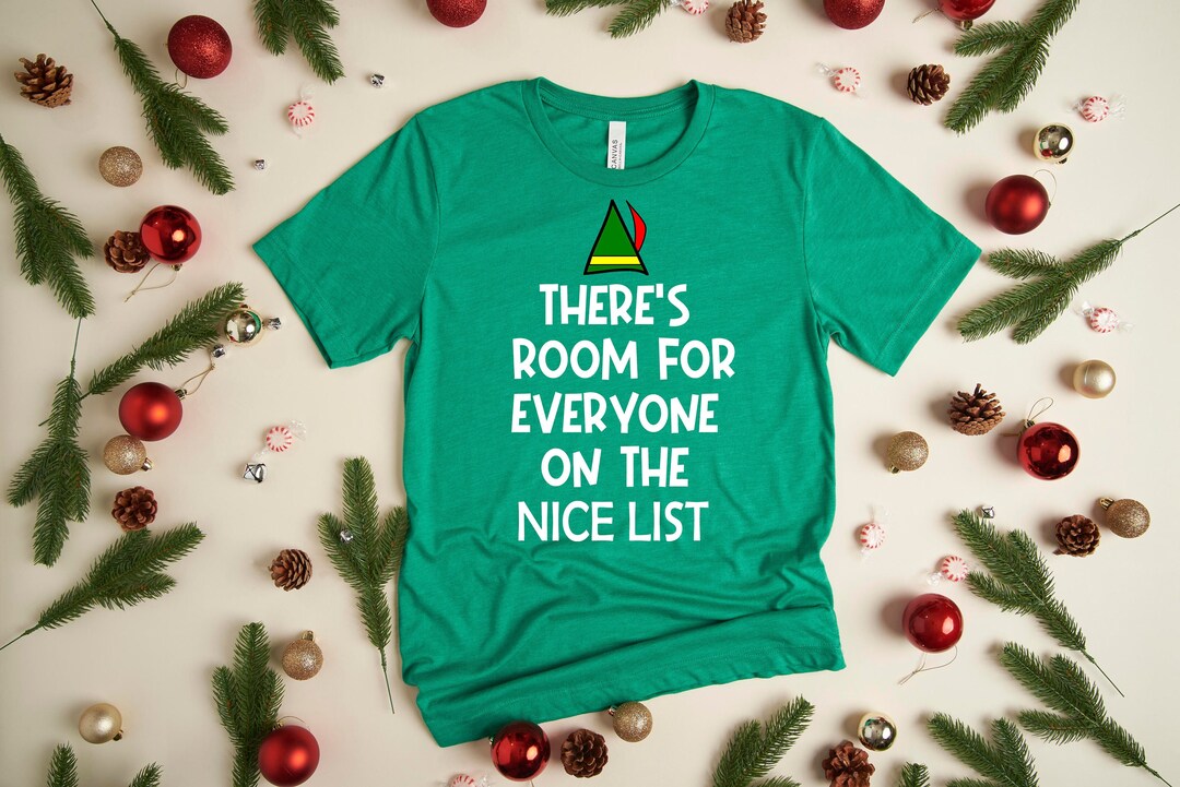 There's Room for Everyone on the Nice List - Unisex T-shirt - Etsy