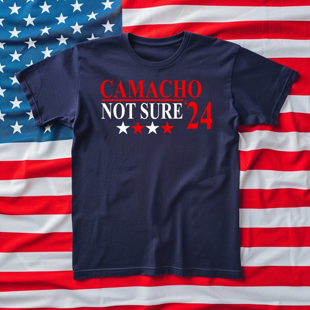 Camacho Not Sure 2024 - Unisex T-shirt - Etsy