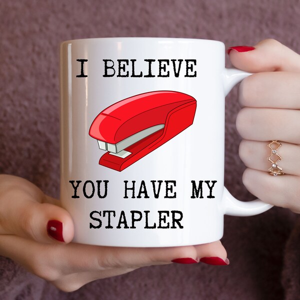 You Have My Stapler - Etsy