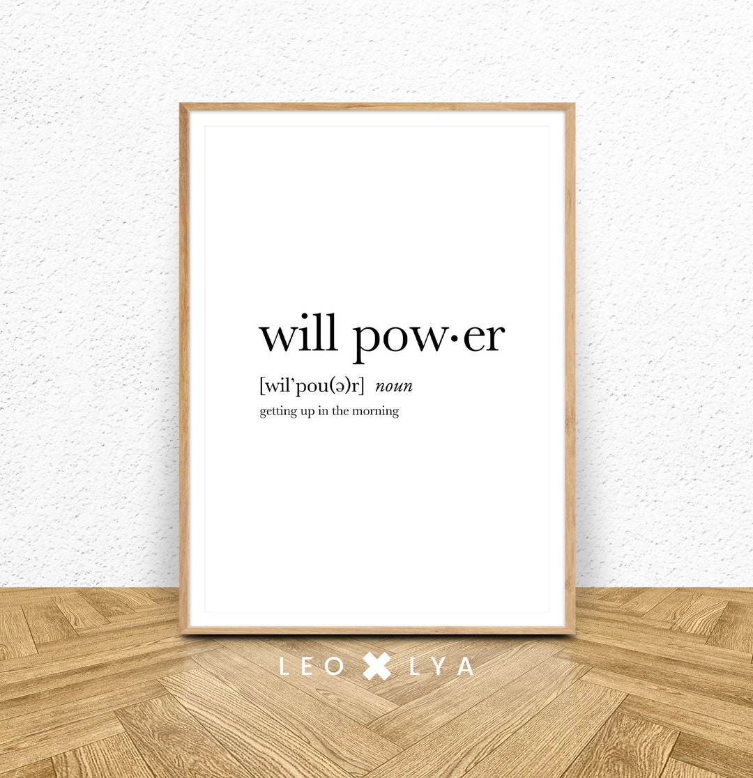 Will Power Definition, Will Power Print, Decor, Dictionary Art ...
