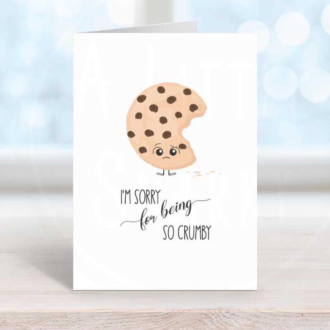 Printable I'm Sorry Apology Card, Cute I'm Sorry for Being so Crumby ...