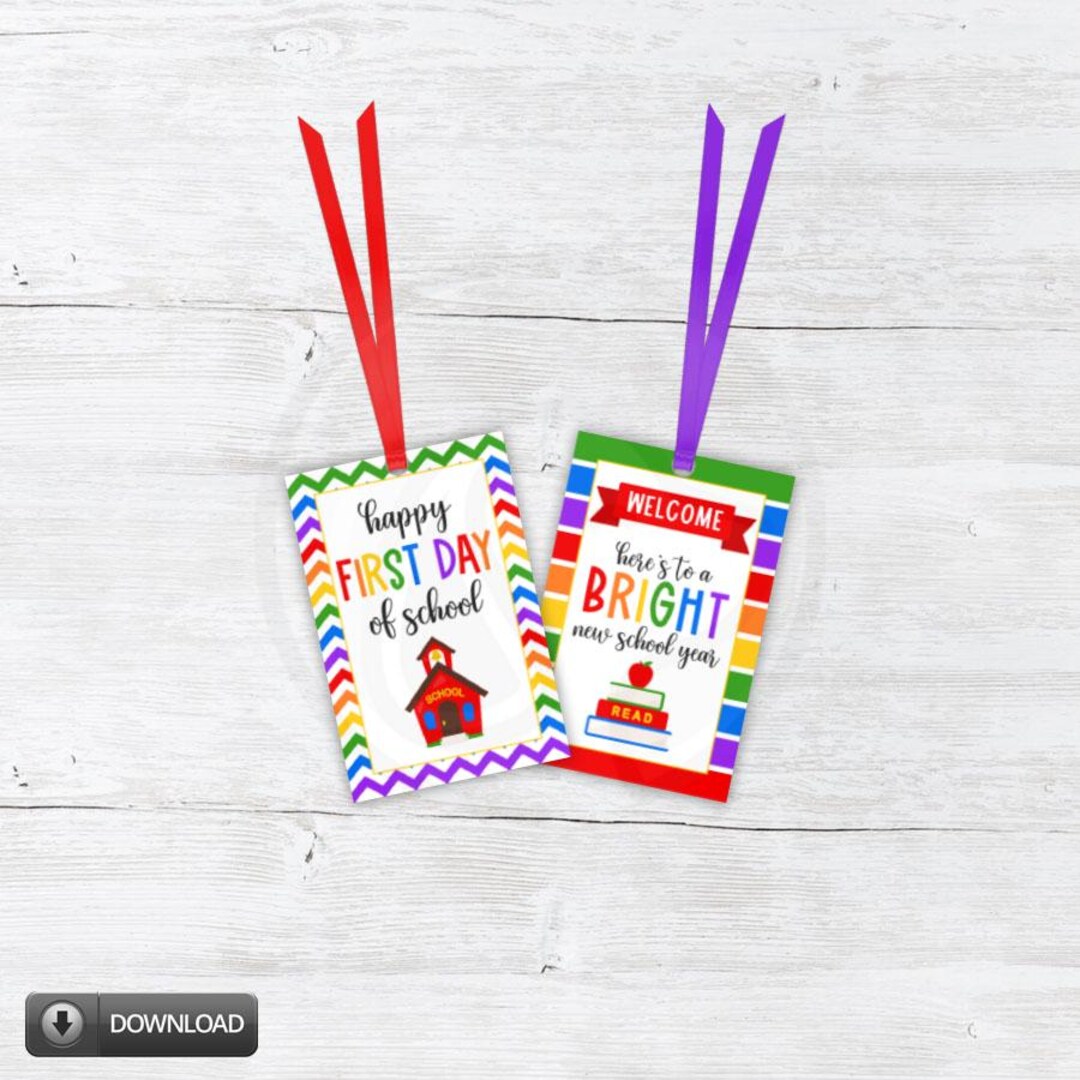 Printable First Day of School Gift Tags, Back to School Favor Tags ...