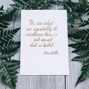Aristotle Quote Calligraphy Quote Excellence Habit Quote Inspirational ...