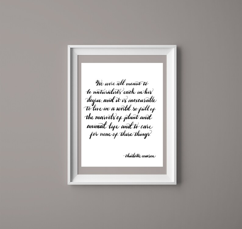 Charlotte Mason Print Charlotte Mason Quote Homeschool Decor Nature ...