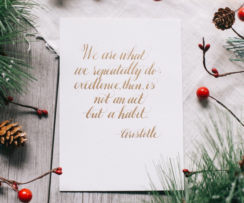 Aristotle Quote Calligraphy Quote Excellence Habit Quote Inspirational ...