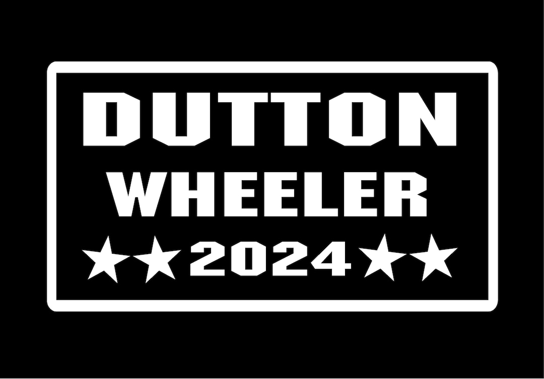 Dutton Wheeler 2024 Vinyl Decal Truck Bumper Sticker Car Truck Laptop ...