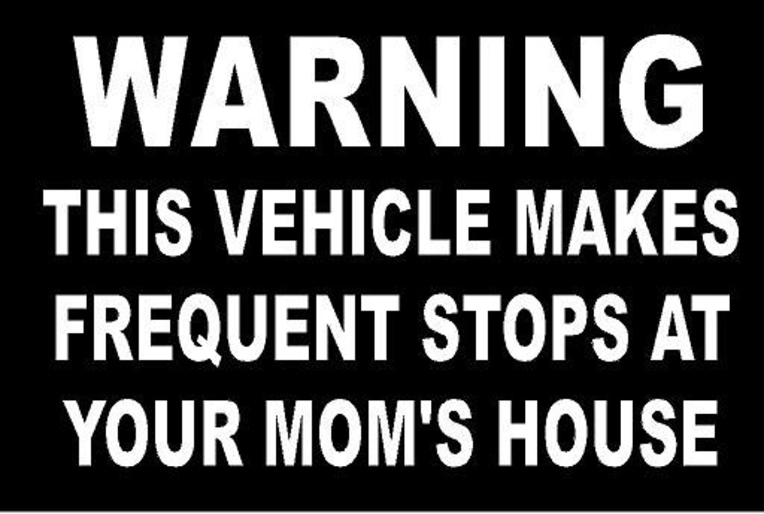 Warning This Vehicle Moms Vinyl Decal Truck Bumper Sticker Car Truck ...