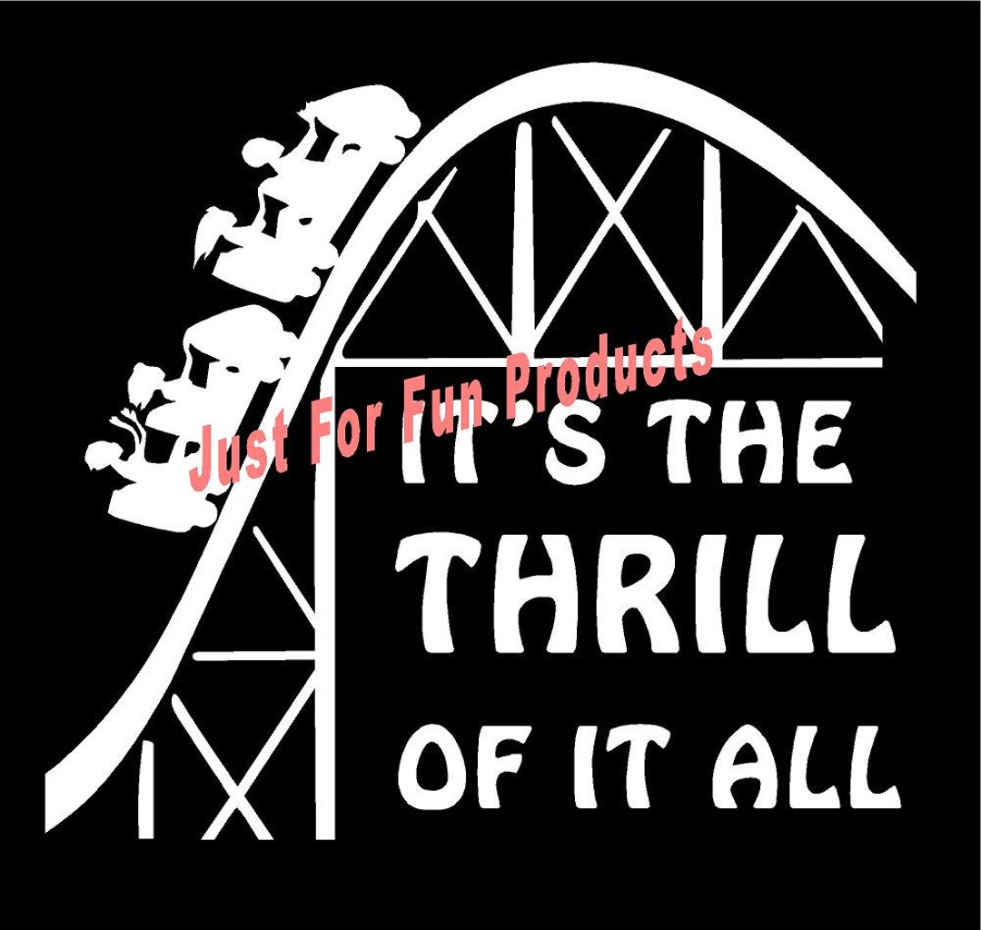Roller Coaster the Thrill of It All Carnival Ride Vinyl Decal Truck ...