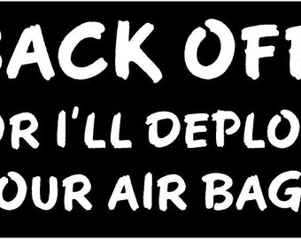 Back off Car Decal - Etsy