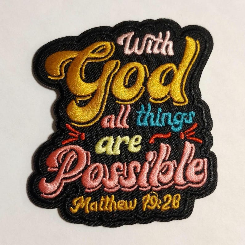 With God All Things Are Possible Embroidered Iron-on Patch Christian ...