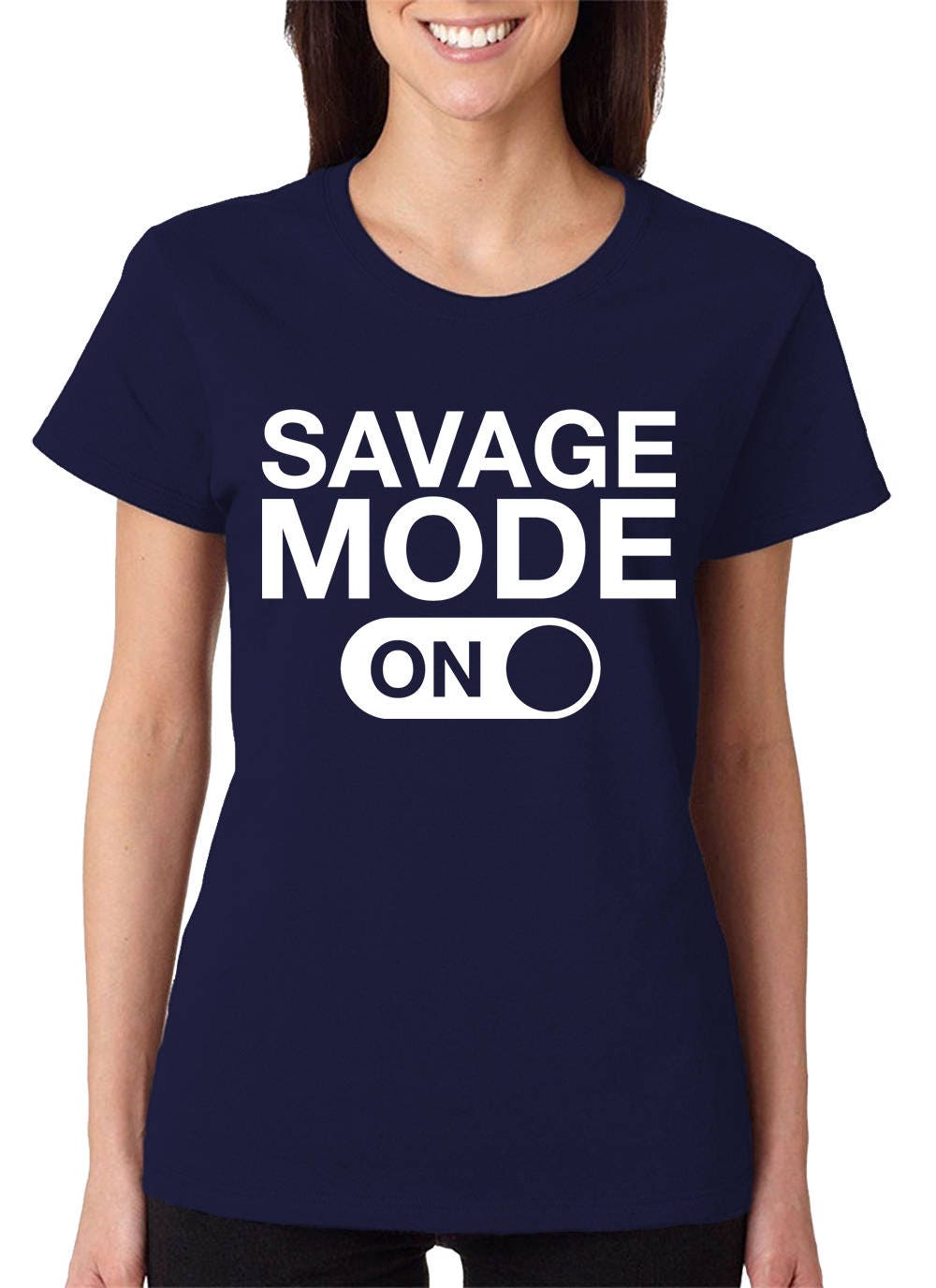 Savage Mode on Funny Sayings Present Gift Idea Womens T-shirt | Etsy