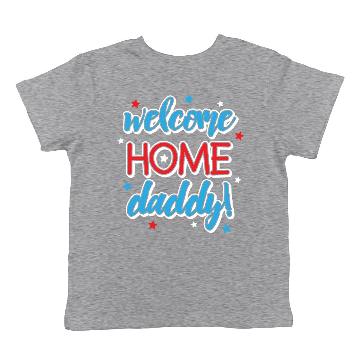 Welcome Home Daddy Fathers Day Holiday Role Model Father | Etsy