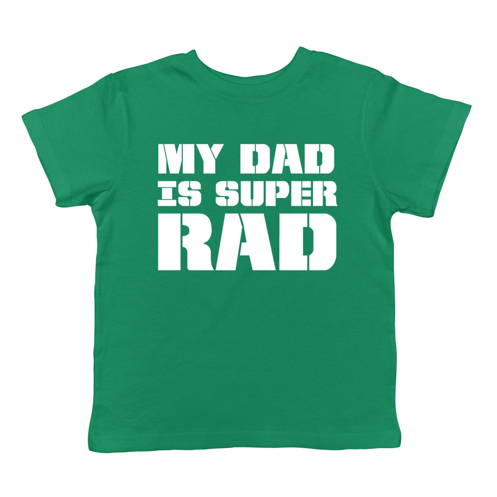 My Dad is Super Rad Best Dad Hero Father Figure Role Model - Etsy