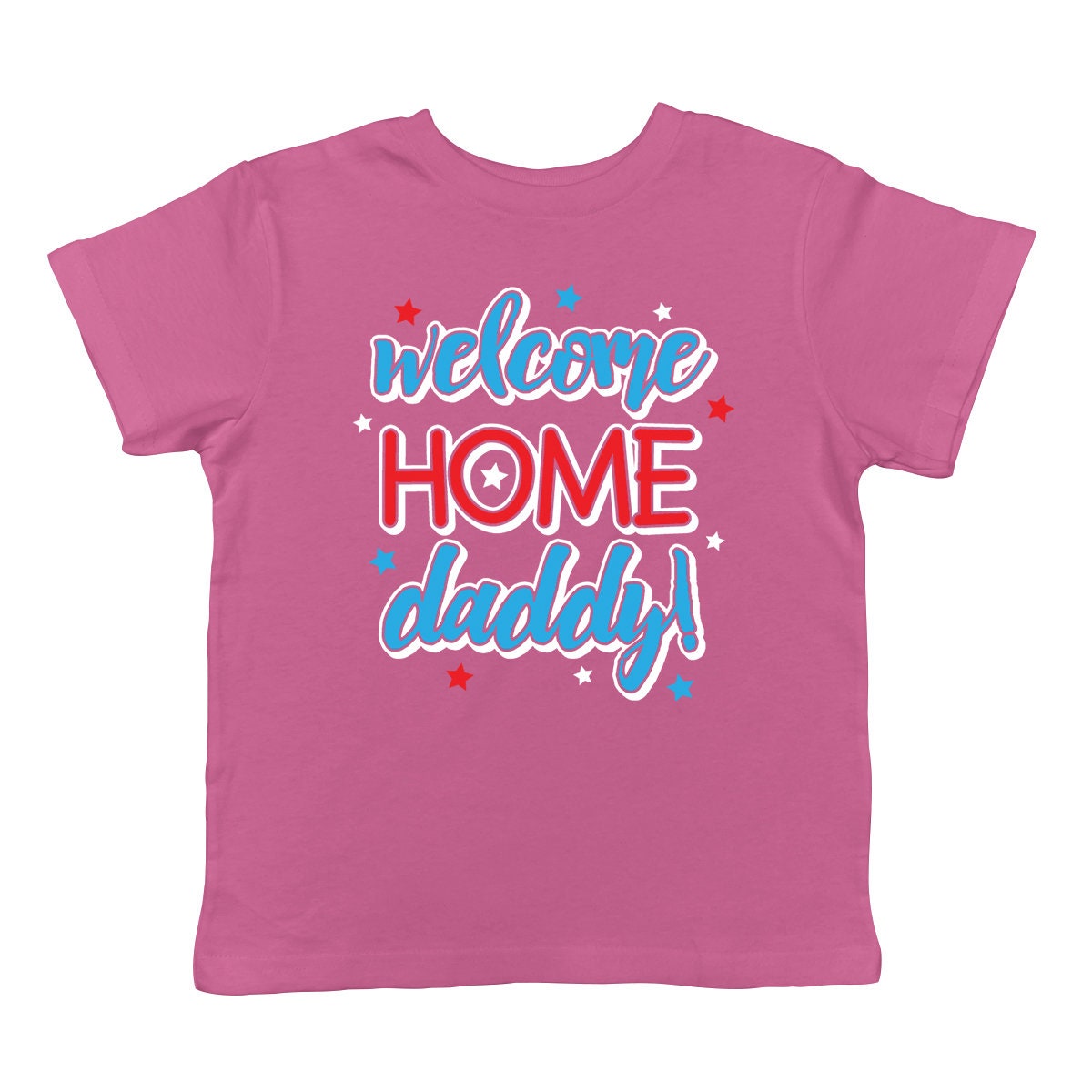 Welcome Home Daddy Fathers Day Holiday Role Model Father | Etsy