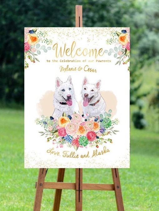 Dog Wedding Welcome Sign Welcome to Our Wedding Sign Custom Welcome ...
