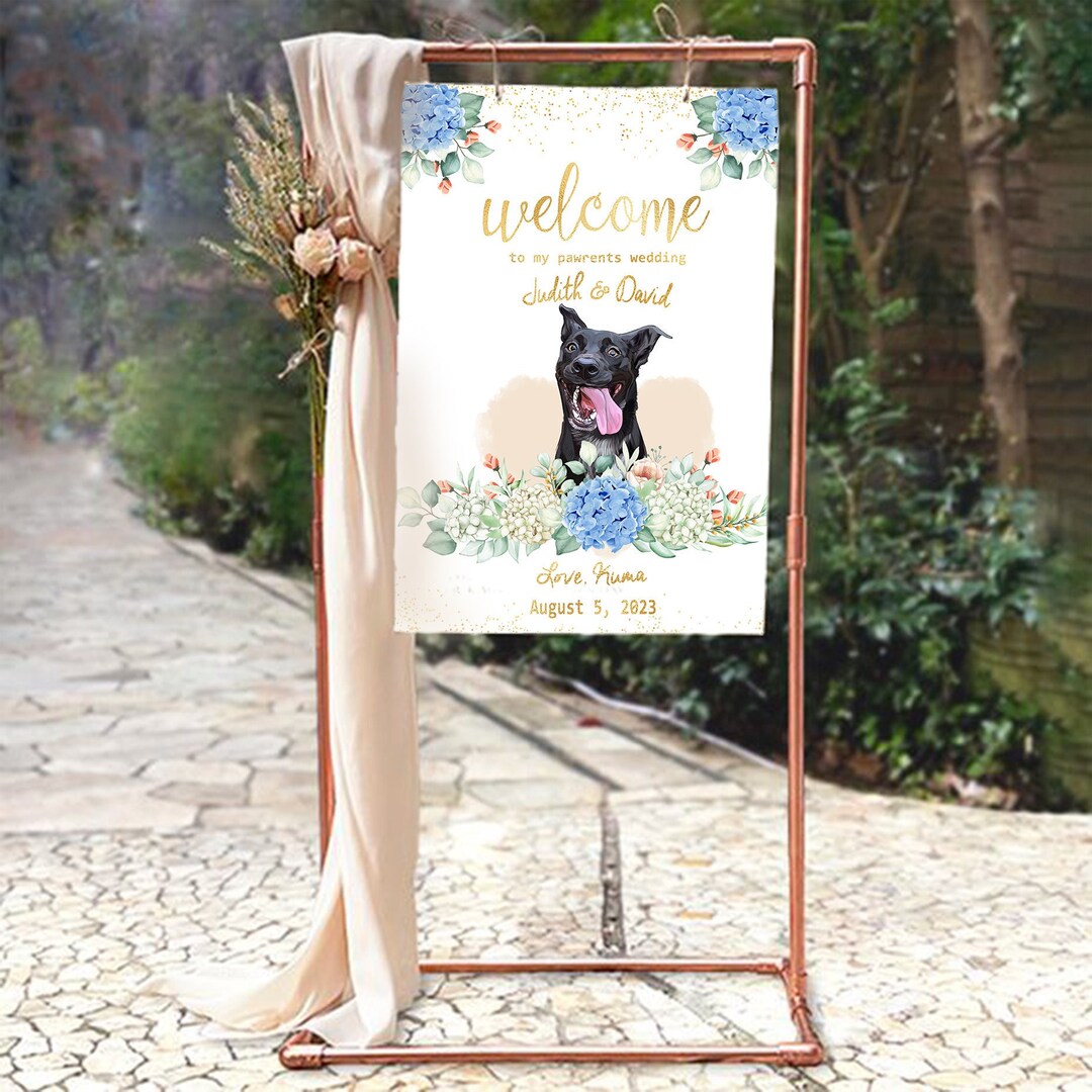 Dog Welcome Sign Welcome to Our Wedding Sign Custom Welcome Sign ...