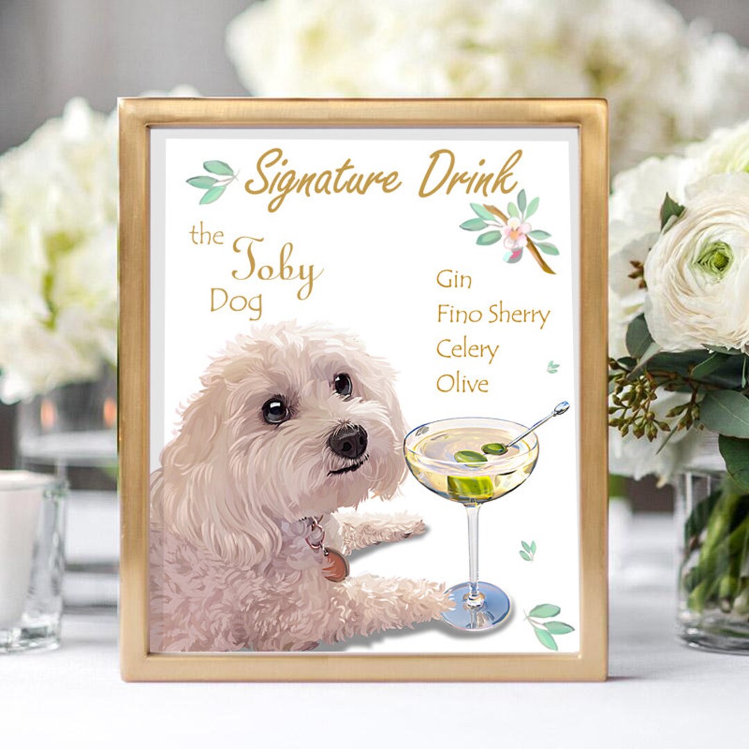 Dog Signature Drink Sign Dog Cocktail Sign Pet and Cocktail Portrait ...