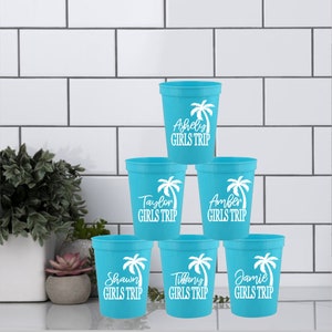 Personalized Cups, Girls Trip Cup, Party Cups, Girls Vacation, Girls ...