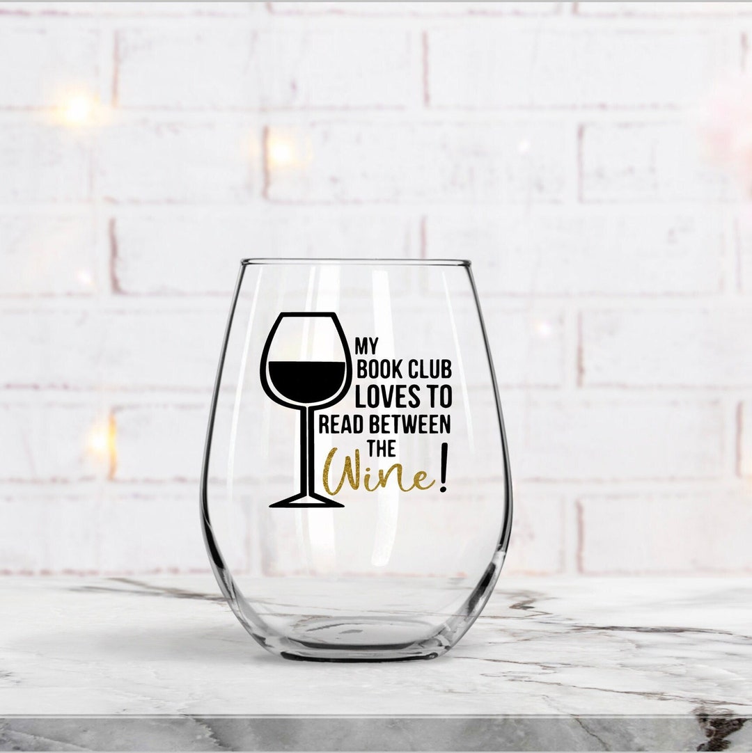 Book Club T Book Squad Wine Glass Funny Glass Book Club Glass Book Club Wine Glass T