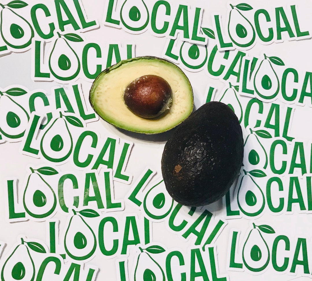 The Original LOCAL AVOCADO Sticker, 4" X 2" Glossy 3 Mil Laminated Die ...
