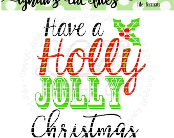 Have a Holly Jolly Christmas SVG - Etsy