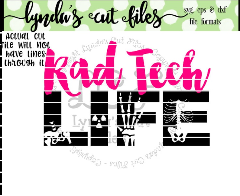Rad Tech Life Svg/eps/dxf File - Etsy