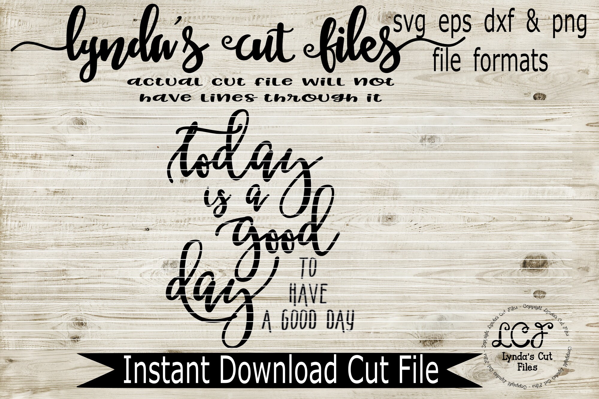 Today is a Good Day SVG/DXF/EPS File | Etsy