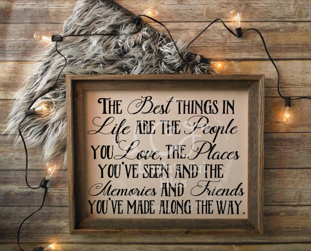 The Best Things in Life SVG/DXF/EPS File - Etsy