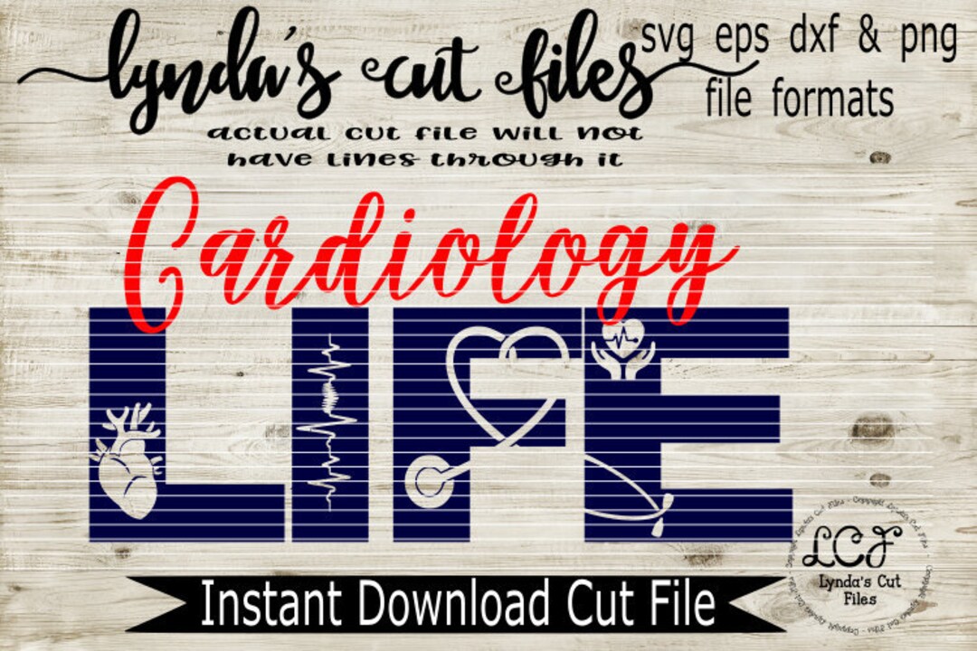 Cardiology Life Svg/eps/dxf File - Etsy