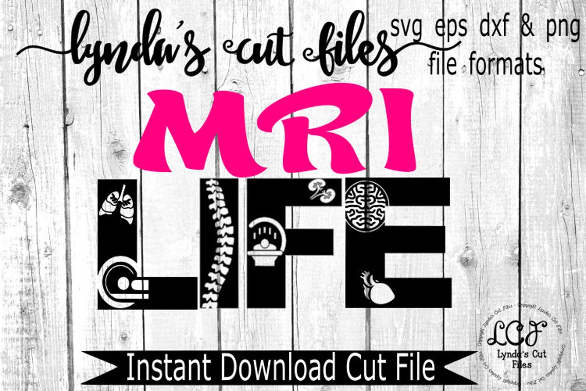 MRI Life Svg/eps/dxf File - Etsy
