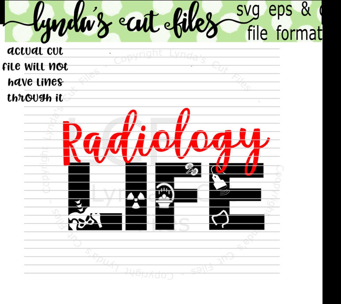 Radiology Life V2 Svg/eps/dxf File - Etsy