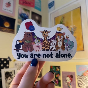 You Are Not Alone Sticker - Etsy