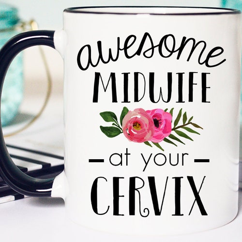 Funny At Your Cervix Mug Awesome Midwife At Your Cervix Etsy
