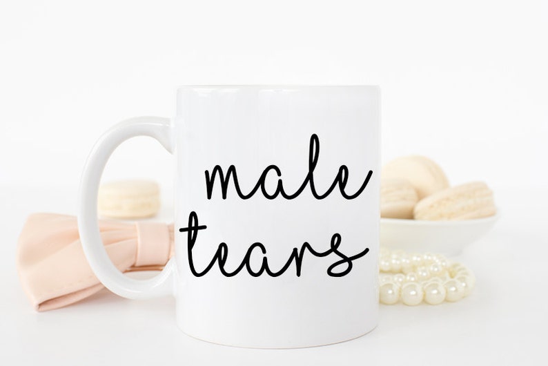 BFF Male Tears Mug Male Tears Mug Funny Male Tears Mug Male | Etsy
