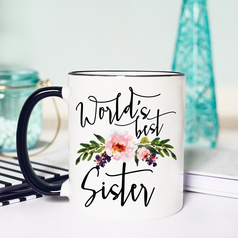Worlds Best Sister, Sister Mug, Gifts for Sister, Sister Coffee Mug ...