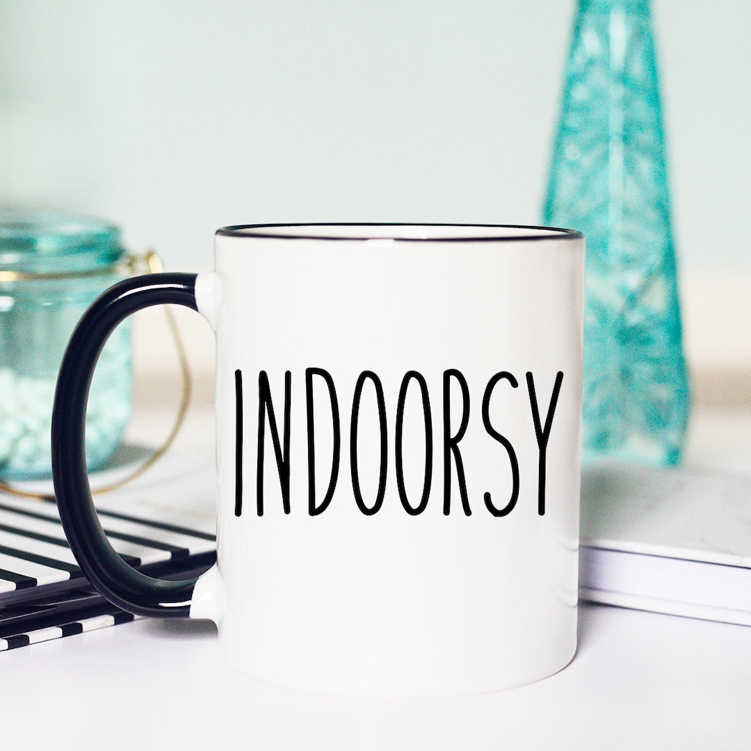 Indoorsy, Funny Indoorsy Mug, Introvert Mug, Funny Mug for Introverts ...