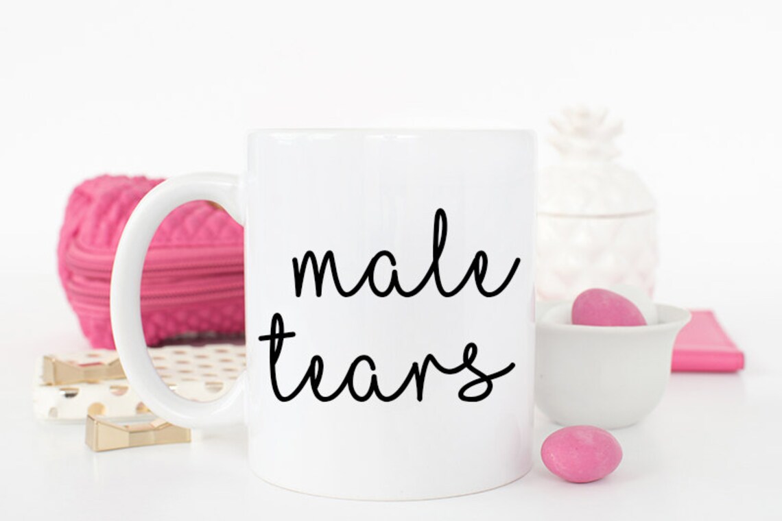 BFF Male Tears Mug Male Tears Mug Funny Male Tears Mug Male | Etsy