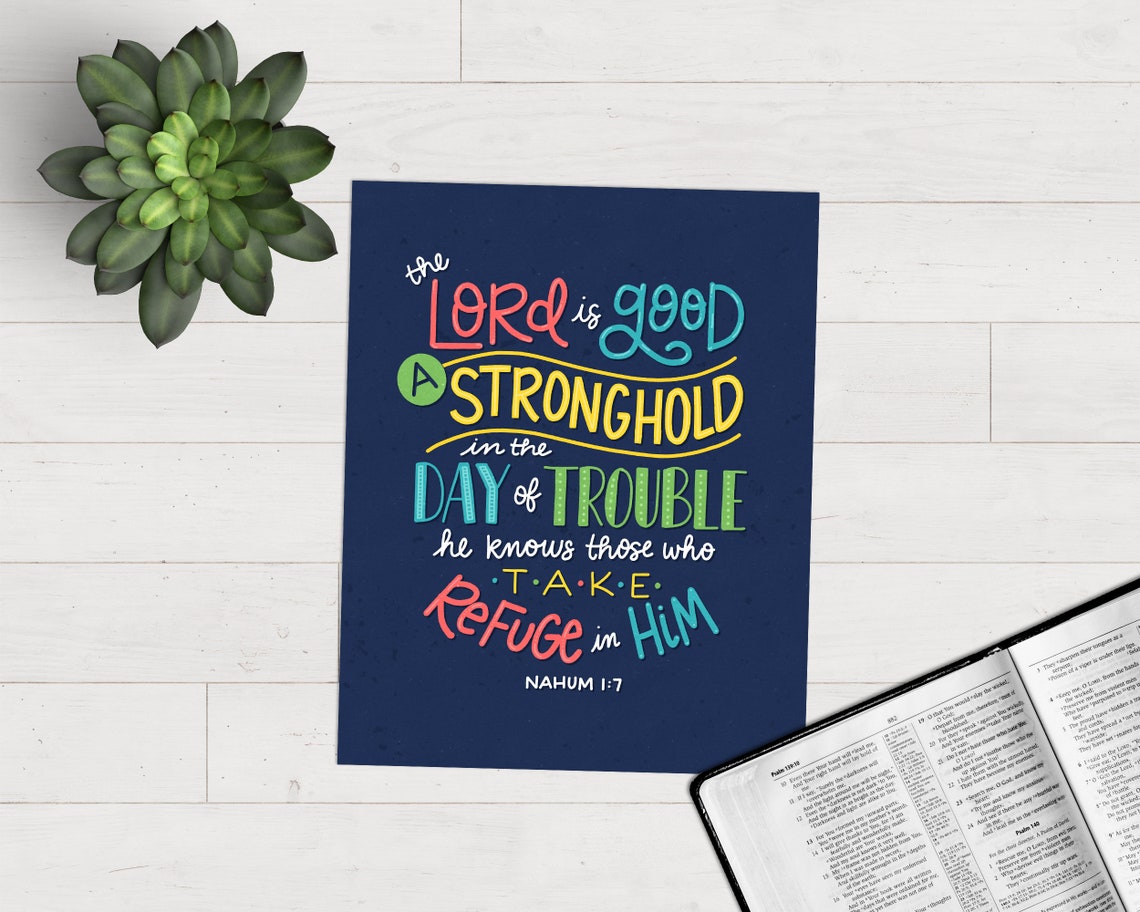 The Lord is Good Nahum 1:7 Lord is a Stronghold Take - Etsy
