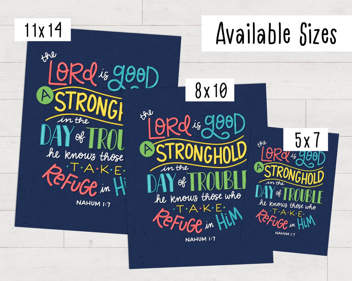 The Lord is Good Nahum 1:7 Lord is a Stronghold Take - Etsy