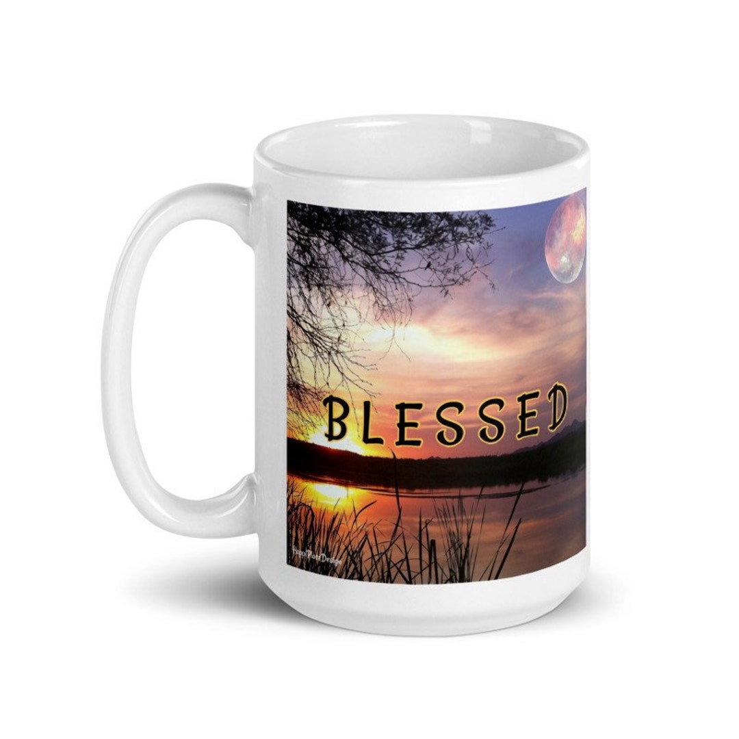 Blessed Mug, Inspirational Mug, Sunset Mug, Spiritual Mug - Etsy