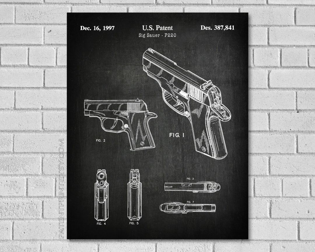 Sig P220 Patent Print - - Sig Sauer Art - Sig Sauer Decor - Gun Patent ...