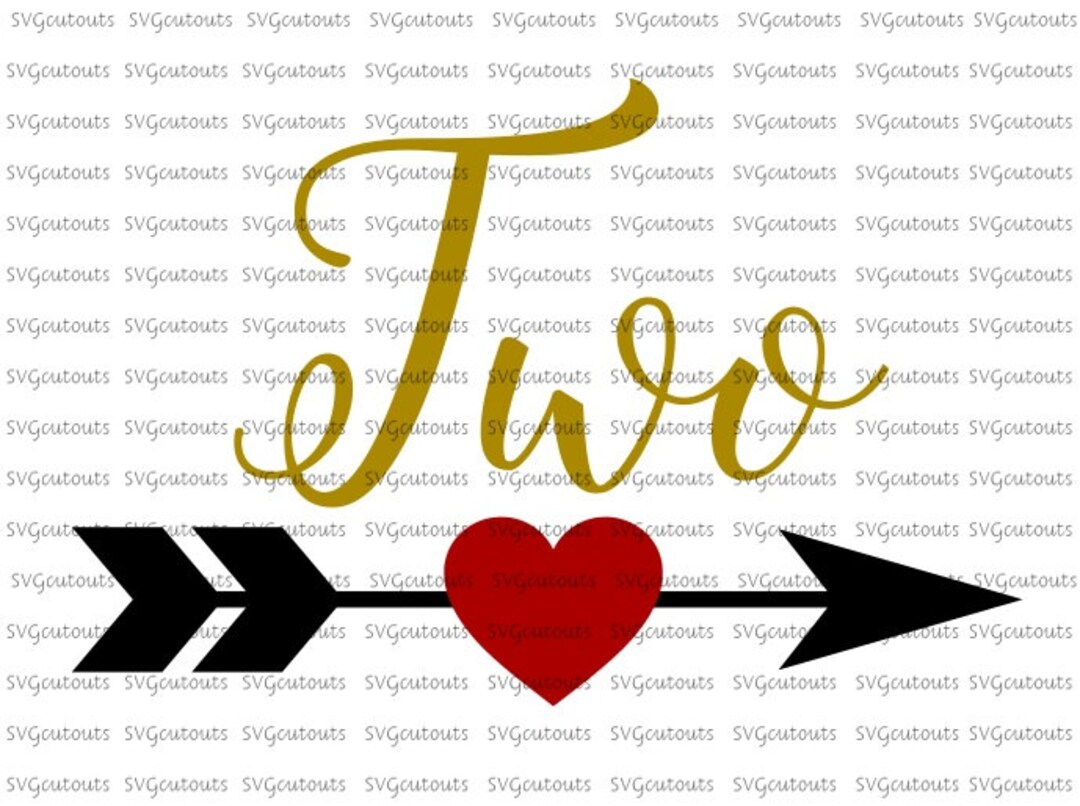 Two Arrow Heart Word Birthday Design SVG Eps Dxf Formats - Etsy